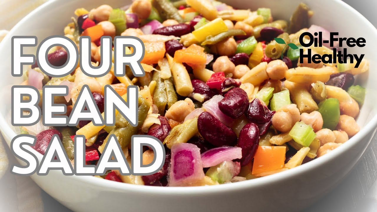 DELICIOUS & EASY FOUR BEAN SALAD (Healthy WFPB & Oil-Free Recipe ...